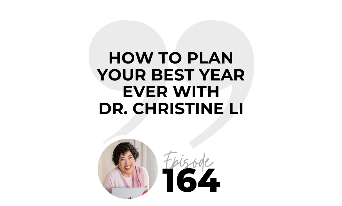 How to Plan Your Best Year Ever with Dr. Christine Li - Secrets of Supermom