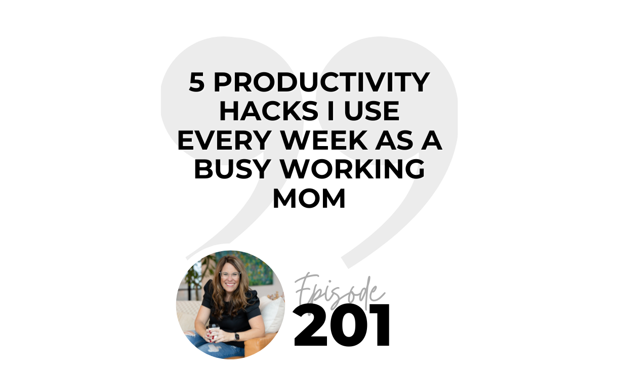 5 Productivity Hacks I Use Every Week as a Busy Working Mom - Secrets ...